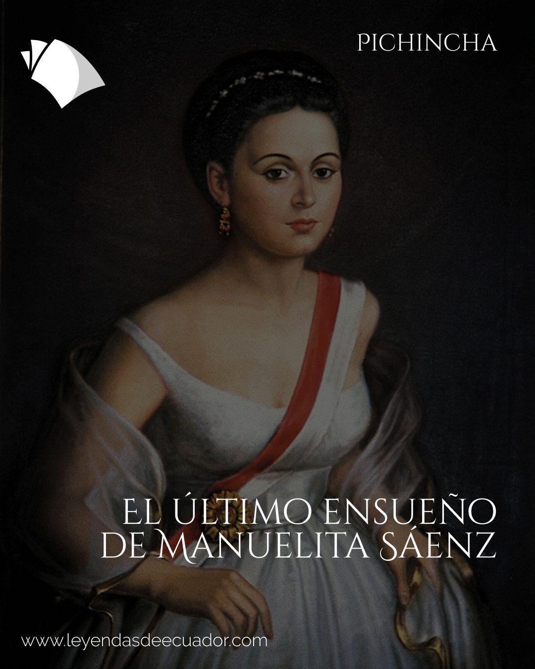 El último ensueño de Manuelita | Leyendas de Ecuador