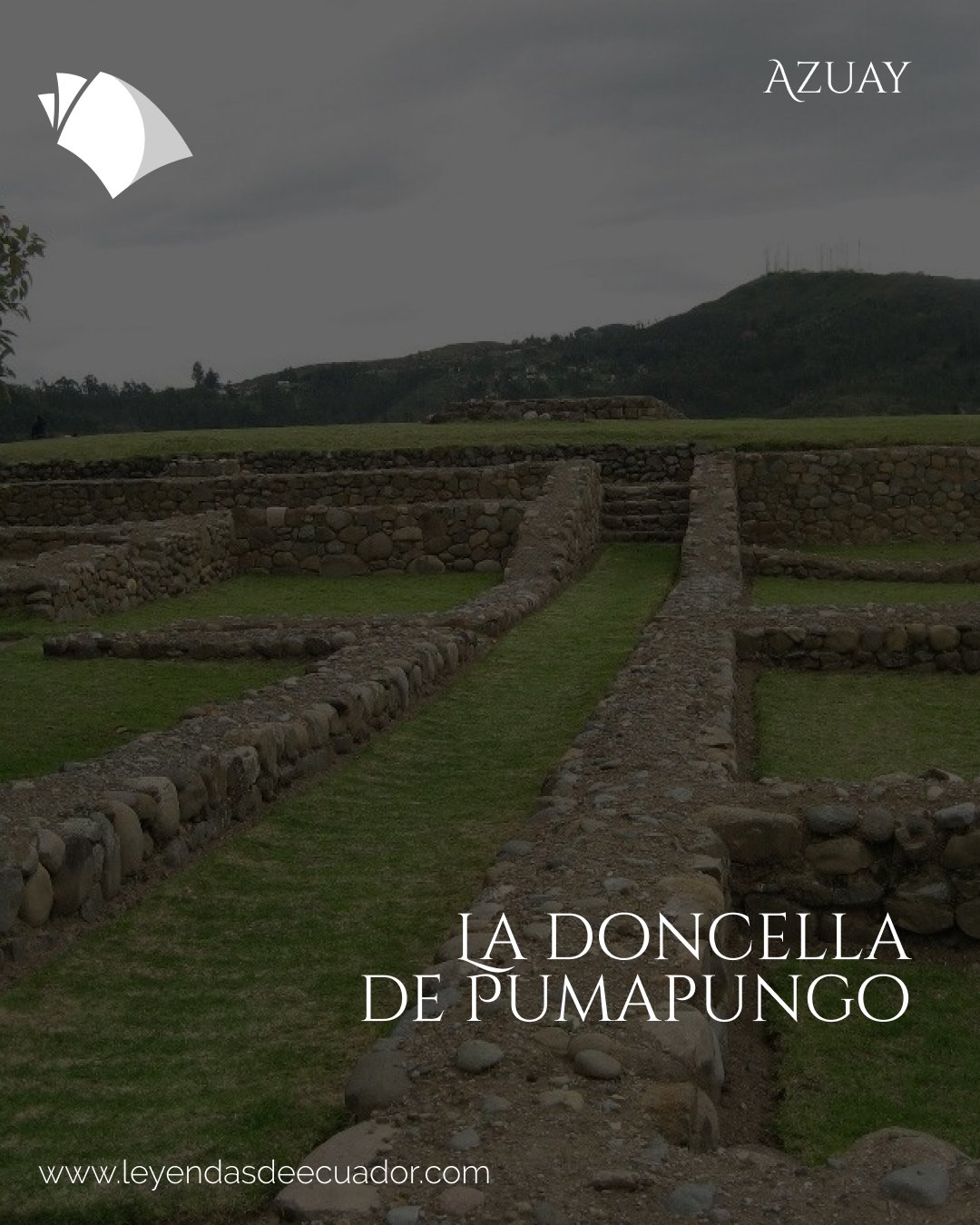 La doncella de Pumapungo | Leyenda ecuatoriana