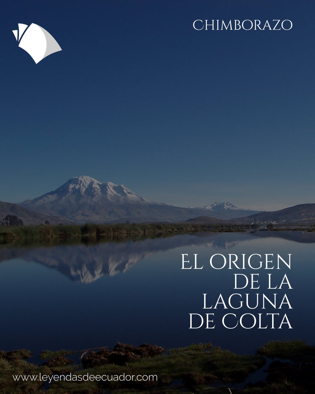 El origen de la Laguna de Colta | Leyendas del Ecuador